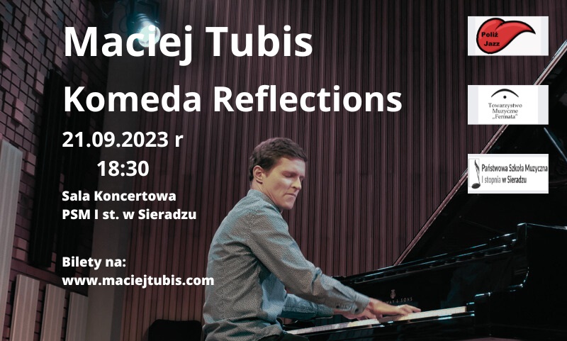 Maciej Tubis zagra kompozycje Komedy w Sieradzu - www.nasze.fm ...